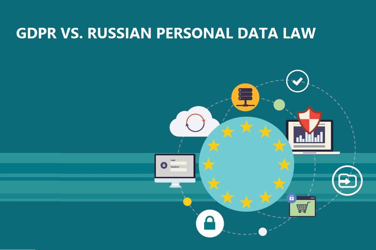 Comparison: GDPR vs. Russia's Federal Law on Personal Data | Cloud4Y